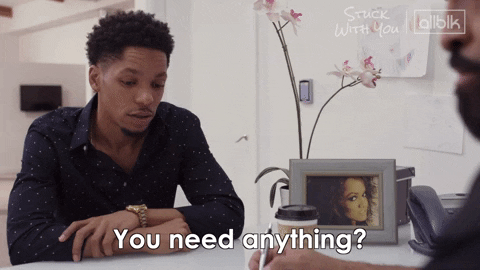 All Black You Need Anything GIF | GIFDB.com