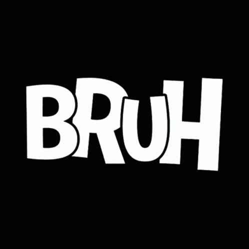 Bright Bruh Graphic Text GIF | GIFDB.com