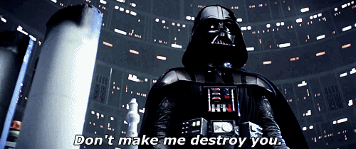 Darth Vader Noooo Don't Make Me Destroy GIF | GIFDB.com