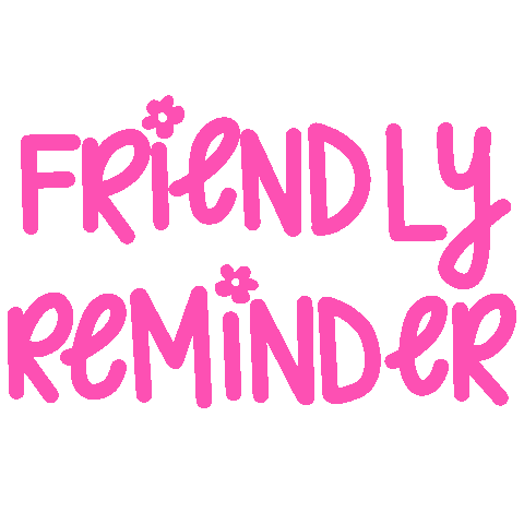 Friendly Reminder Beautiful Pink Text GIF | GIFDB.com
