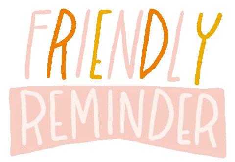 Friendly Reminder Color Shifting Digital Text GIF | GIFDB.com