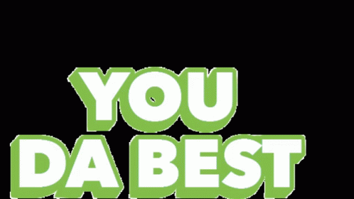 Funky You Da Best Word Art GIF | GIFDB.com