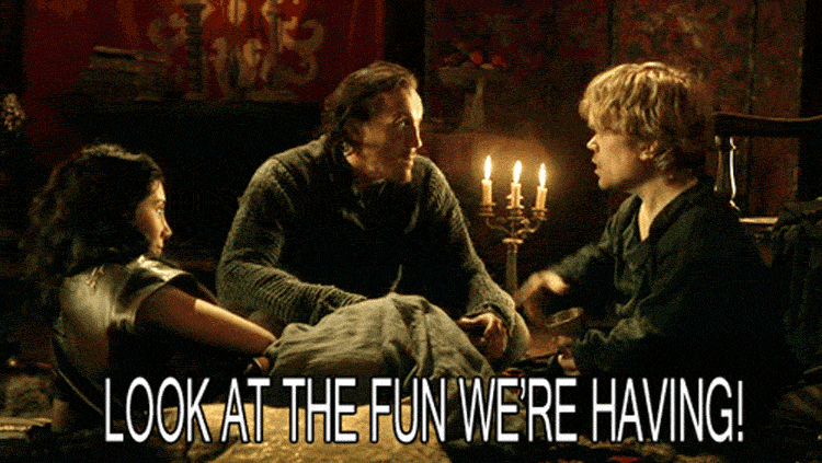 Game Of Thrones We're Having Fun GIF | GIFDB.com