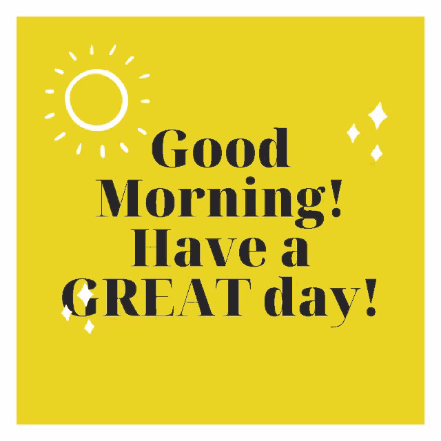 Good Morning Have A Great Day Simple Text GIF | GIFDB.com