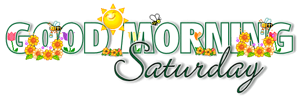 Good Morning Saturday Word Art GIF | GIFDB.com