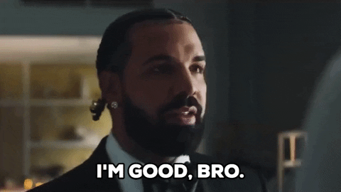 Groom Drake I'm Good Bro GIF | GIFDB.com