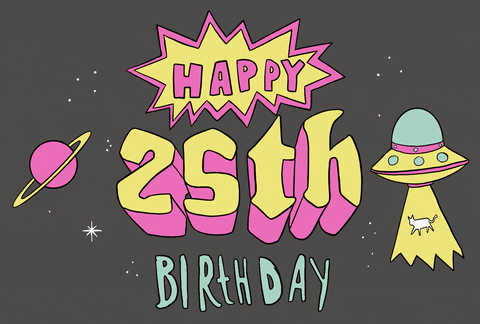 Happy 25th Birthday Space Artwork Greeting GIF | GIFDB.com