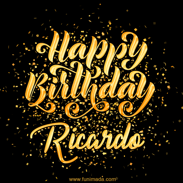 Happy Birthday Ricardo In Gold Text GIF | GIFDB.com