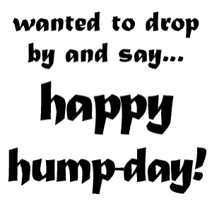 Happy Hump Day Text Art GIF | GIFDB.com