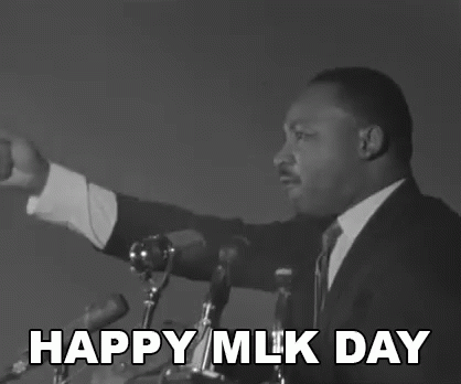 Happy Martin Luther King Jr. Day GIF | GIFDB.com