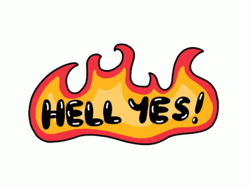 Hell Yes On Fire GIF | GIFDB.com