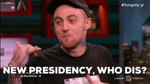 Mac Miller New Presidency Who Dis GIF | GIFDB.com