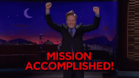 Mission Accomplished 480 X 270 Gif GIF | GIFDB.com