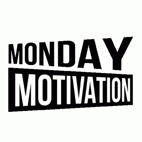 Monday Motivation Animated Fonts GIF | GIFDB.com