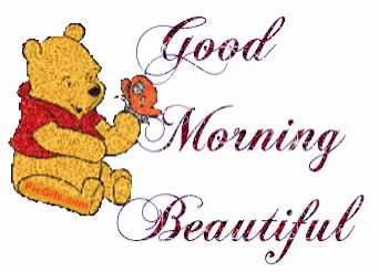 Pooh Good Morning Beautiful GIF | GIFDB.com