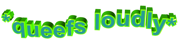 Queef Queefs Loudly Lol GIF | GIFDB.com