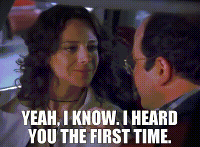Seinfeld's George Constanza Heard The First Time GIF | GIFDB.com