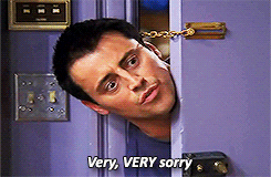 Sorry Joey Tribbiani GIF | GIFDB.com