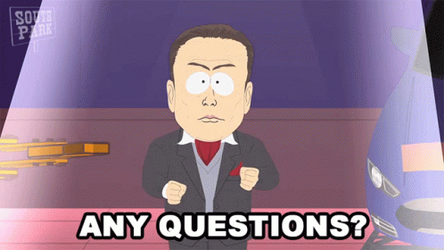South Park Series Elon Musk Any Questions GIF | GIFDB.com