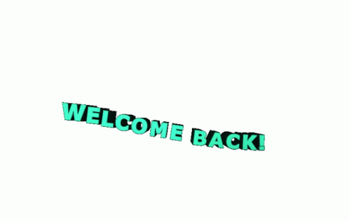 Swirling Welcome Back GIF | GIFDB.com