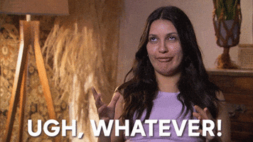 Ugh Whatever GIF | GIFDB.com