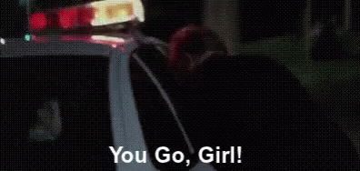 You Go Girl 396 X 188 Gif GIF | GIFDB.com