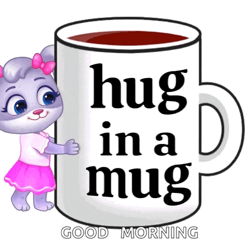 Hug In A Mug Morning Gif GIF | GIFDB.com