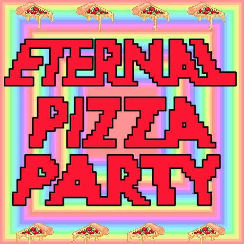 Different Pizza Party Trippy