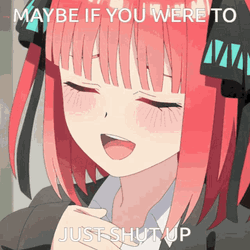 Anime Shut Up Nino Nakano GIF | GIFDB.com