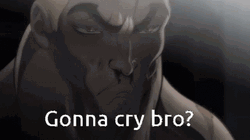 Baki Hanma Gonna Cry Bro GIF | GIFDB.com