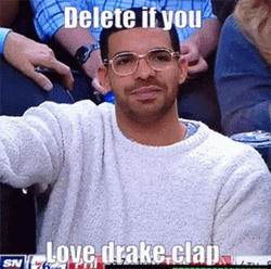 Delete Of Love Bbl Drake Clap GIF | GIFDB.com