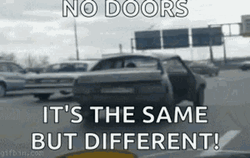 Car No Doors Same Same But Different GIF | GIFDB.com