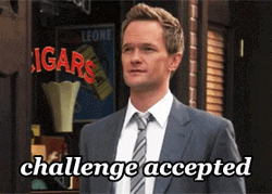 Challenge Accepted GIFs | GIFDB.com