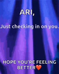 Checking In Hope You're Feeling Better GIF | GIFDB.com