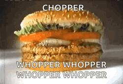 Chopper Whopper Sandwich GIF | GIFDB.com