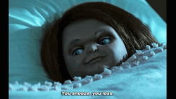 Chucky You Snooze Loose GIF | GIFDB.com