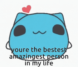 Cute Creature Saying You're The Best GIF | GIFDB.com