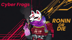 Cyber Frogs Ronin Or Die GIF | GIFDB.com