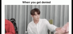 The Feeling When You Got Denied GIF | GIFDB.com