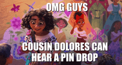 Dolores Encanto Can Hear A Pin Drop GIF | GIFDB.com