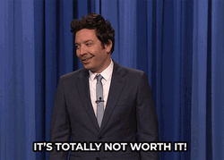 Don't Do It Jimmy Fallon Not Worth It GIF | GIFDB.com