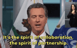 Gavin Newsom It's The Spirit Of Collaboration GIF | GIFDB.com
