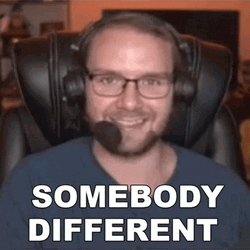 Get Somebody Else To Do It Streamer Somebody Different GIF | GIFDB.com