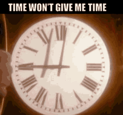 Give Me Time GIF | GIFDB.com