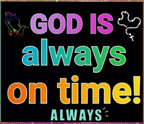 God Is Always On Time GIF | GIFDB.com