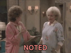 Golden Girls Noted GIF | GIFDB.com