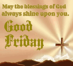 Wishing You A Blessed Good Friday GIF | GIFDB.com