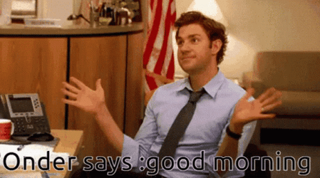Good Morning Work On Office GIF | GIFDB.com