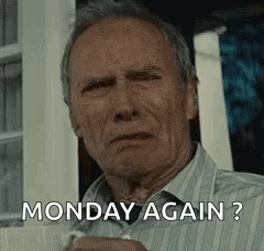Gran Torino Clint Eastwood Monday Fever GIF | GIFDB.com