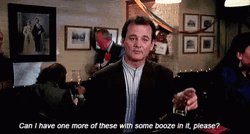 Groundhog Day Bill Murray Booze Please GIF | GIFDB.com